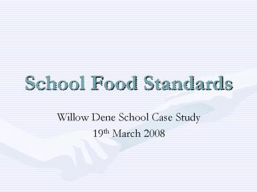 PPT – School Food Standards PowerPoint presentation | free to view - id ...