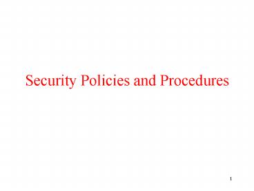Security Policies and Procedures presentation | free to view