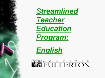 PPT – Streamlined Teacher Education Program: PowerPoint presentation ...