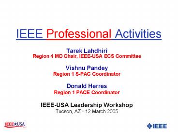 PPT – IEEE Professional Activities PowerPoint presentation | free to view - id: 83acc-ZDc1Z
