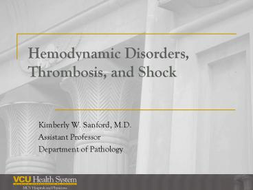 Hemodynamic Disorders, Thrombosis, and Shock presentation | free to view