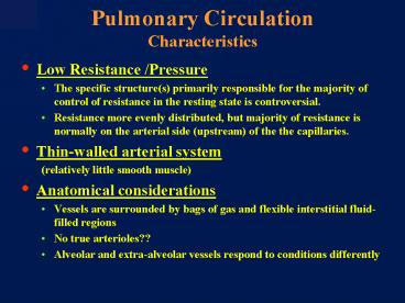Pulmonary Circulation Characteristics presentation | free to view