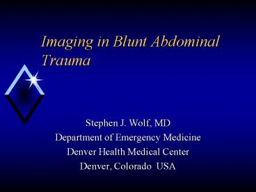PPT – Imaging in Blunt Abdominal Trauma PowerPoint presentation | free ...
