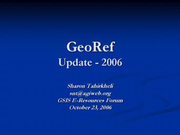 PPT – GeoRef Update - 2006 PowerPoint presentation | free to download ...