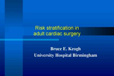 PPT – Risk stratification in adult cardiac surgery PowerPoint ...