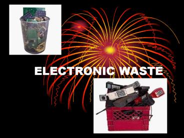 ELECTRONIC WASTE presentation | free to download