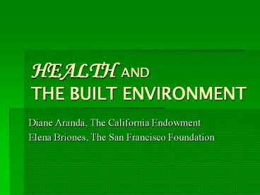 PPT – HEALTH AND THE BUILT ENVIRONMENT PowerPoint presentation | free ...