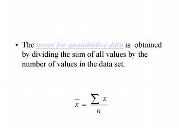 PPT – The mean for quantitative data is obtained by dividing the sum of ...