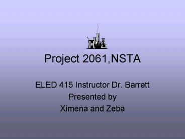 PPT – Project 2061,NSTA PowerPoint presentation | free to view - id ...
