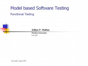 PPT – Model based Software Testing Functional Testing PowerPoint ...