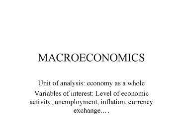 PPT – MACROECONOMICS PowerPoint presentation | free to view - id: 88763 ...