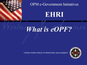 EHRI eOPF Presentation presentation | free to view