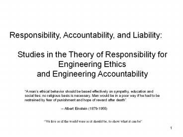 Responsibility, Accountability, and Liability: presentation | free to view
