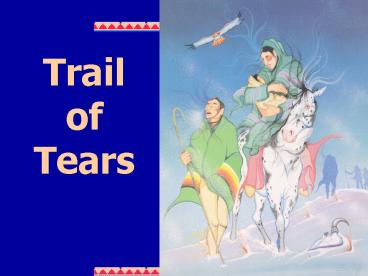 Trail of Tears presentation | free to view