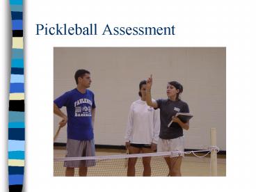 Pickleball Assessment presentation | free to view