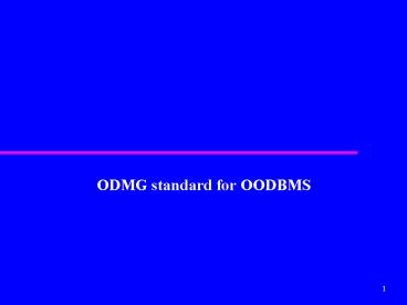 ODMG standard for OODBMS presentation | free to view