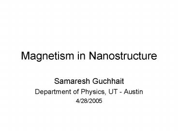 Magnetism in Nanostructure presentation | free to view