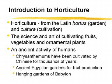 Introduction to Horticulture presentation | free to view