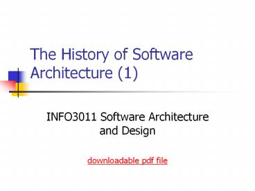 The History of Software Architecture 1 presentation | free to view