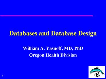PPT – Databases and Database Design PowerPoint presentation | free to ...