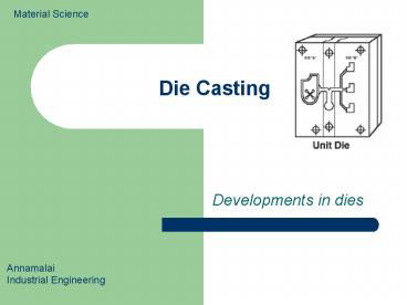 PPT – Die Casting PowerPoint presentation | free to view - id: 8b4a7-ZDc1Z