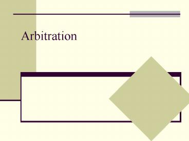 Arbitration presentation | free to download