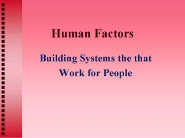 Human Factors presentation | free to view