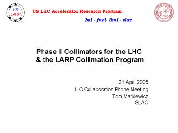 Phase II Collimators for the LHC presentation | free to view