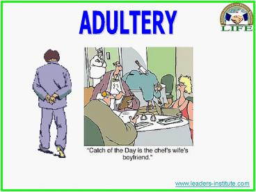 ADULTERY presentation | free to view