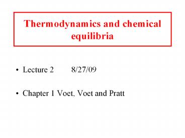 Thermodynamics and chemical equilibria presentation | free to download