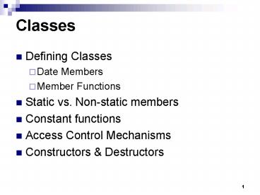 PPT – Classes PowerPoint presentation | free to view - id: 8dafa-OTYwY