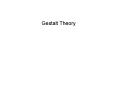 PPT – Gestalt Theory PowerPoint presentation | free to view - id: ab3d5 ...