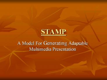 PPT – STAMP PowerPoint presentation | free to view - id: 8f0ef-ZDc1Z