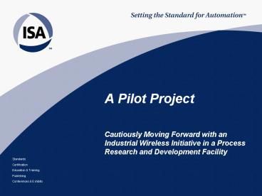 A Pilot Project presentation | free to view
