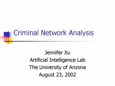 Criminal Network Analysis presentation | free to view