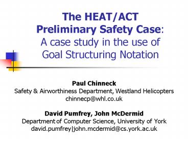 The HEATACT Preliminary Safety Case: A case study in the use of Goal ...