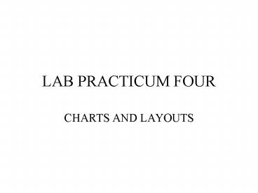 PPT – LAB PRACTICUM FOUR PowerPoint presentation | free to view - id ...