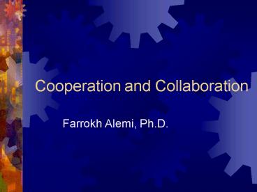 Cooperation and Collaboration presentation | free to view
