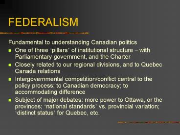 PPT – FEDERALISM PowerPoint presentation | free to view - id: 8fed2-NGMxO