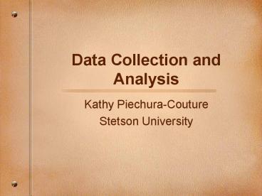 Data Collection and Analysis presentation | free to view