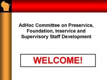 PPT – AdHoc Committee on Preservice, Foundation, Inservice and ...