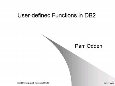 PPT – Userdefined Functions in DB2 PowerPoint presentation | free to ...