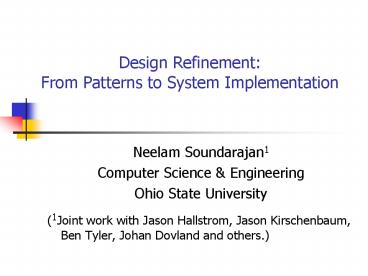 PPT – Design Refinement: From Patterns to System Implementation ...