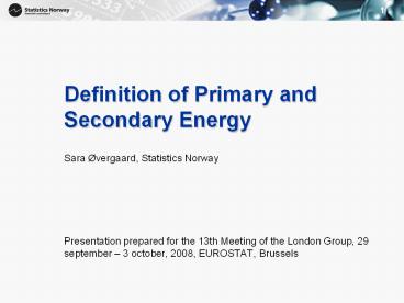 Definition of Primary and Secondary Energy presentation | free to download