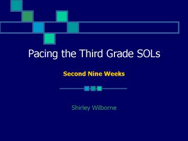 Pacing the Third Grade SOLs Second Nine Weeks presentation | free to view