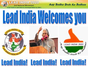 PPT – Lead India PowerPoint presentation | free to view - id: 92046-ZGUxN