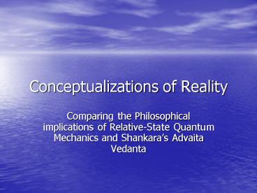 PPT – Conceptualizations of Reality PowerPoint presentation | free to ...