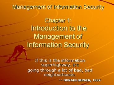 Management of Information Security Chapter 1: Introduction to the ...