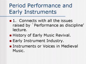 Period Performance and Early Instruments presentation | free to view