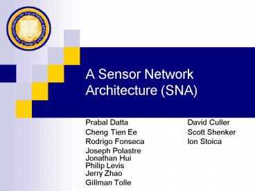 PPT – A Sensor Network Architecture SNA PowerPoint presentation | free ...